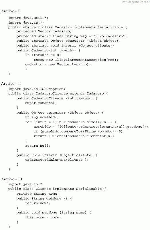 A partir dos trechos de códigos java acima apresentados,...